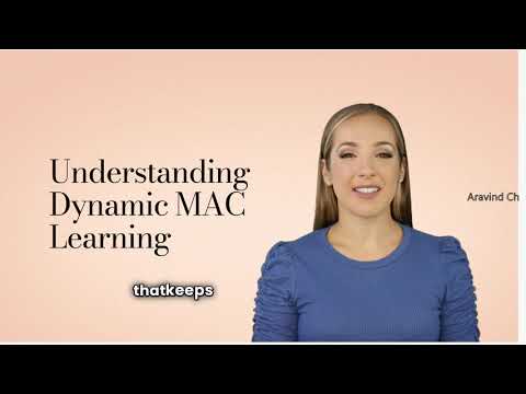 Understanding Dynamic MAC Learning State in Network Switches | Lesson 95