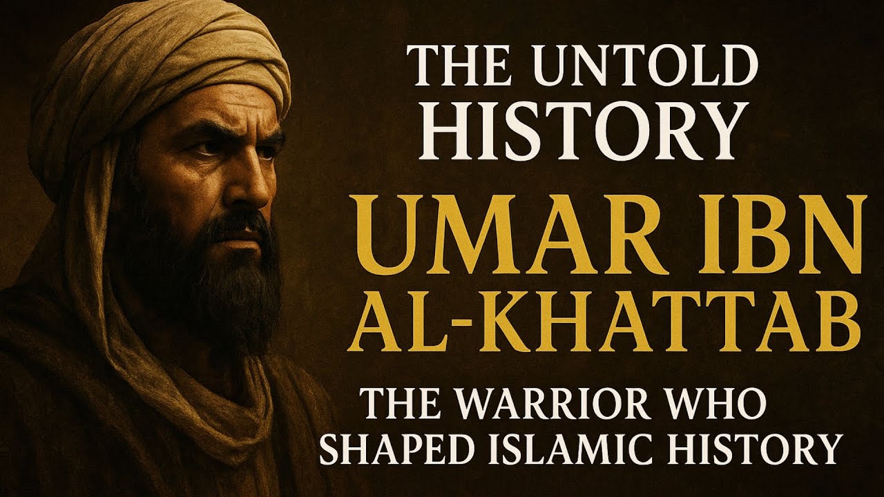 🔥  The Untold History — Umar Ibn Al-Khattab: The Warrior Who Shaped Islamic History