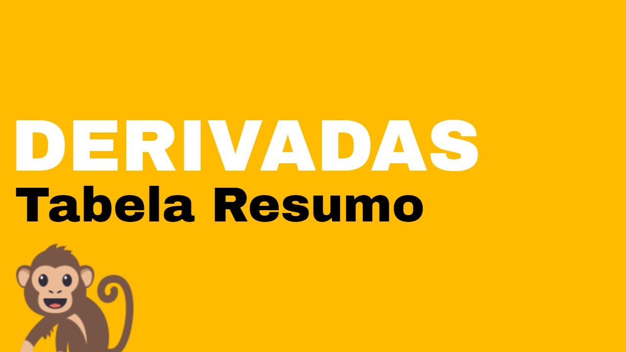 Tabela de Derivadas - A Tabela que vai Salvar a Sua Vida