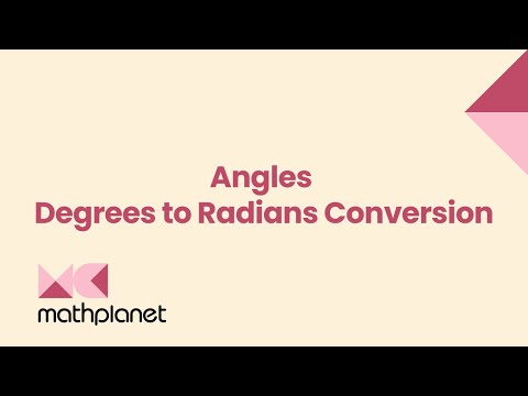 Angles - Degrees to Radians Conversion