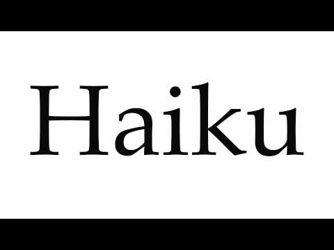 How to Pronounce Haiku