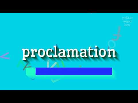 How to say "proclamation"! (High Quality Voices)