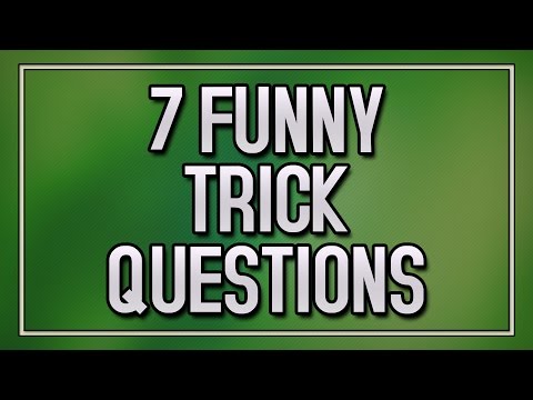 7 Funny Trick Questions