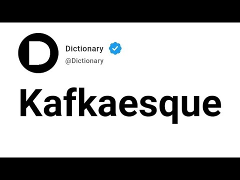 Kafkaesque Meaning In English