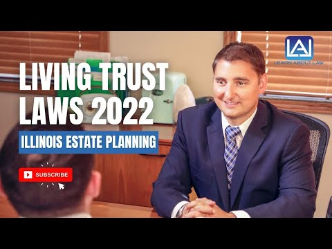 Illinois Living Trust Law Changes 2022