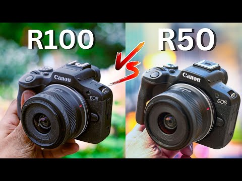 Canon R100 vs R50