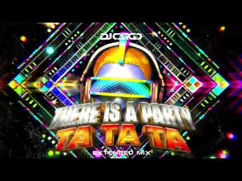 DJ Cargo - There Is A Party (Ta Ta Ta) [Extended Mix]