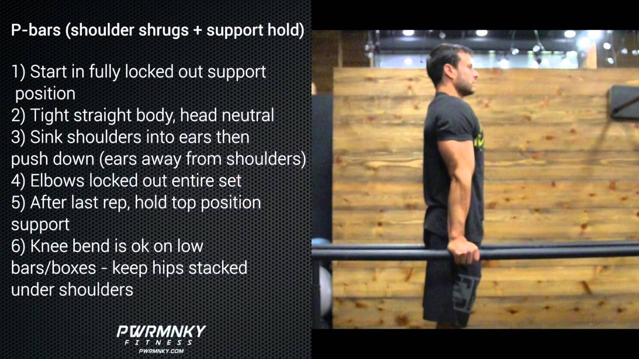 MONKEY METHOD P-bars (shoulder shrugs + support hold)