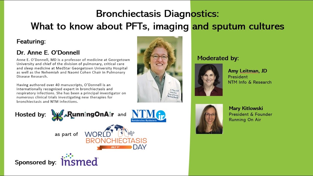 Bronchiectasis Diagnostics:  What to know about PFTs, imaging and sputum cultures