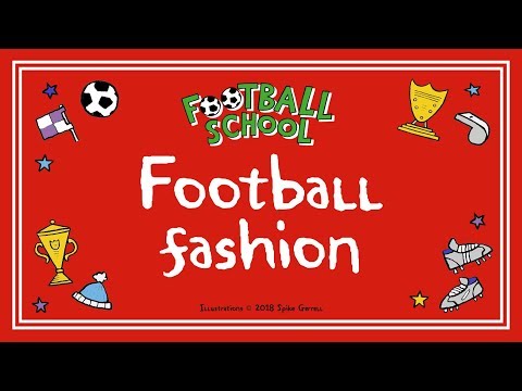 Football Fashion - a history of football kits | #footballschool