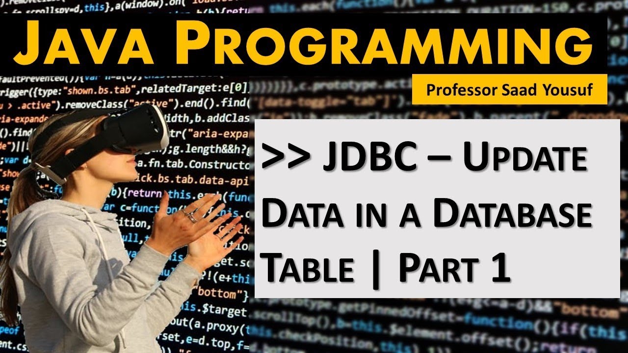 Java Programming - JDBC - Update Data in a Database Table