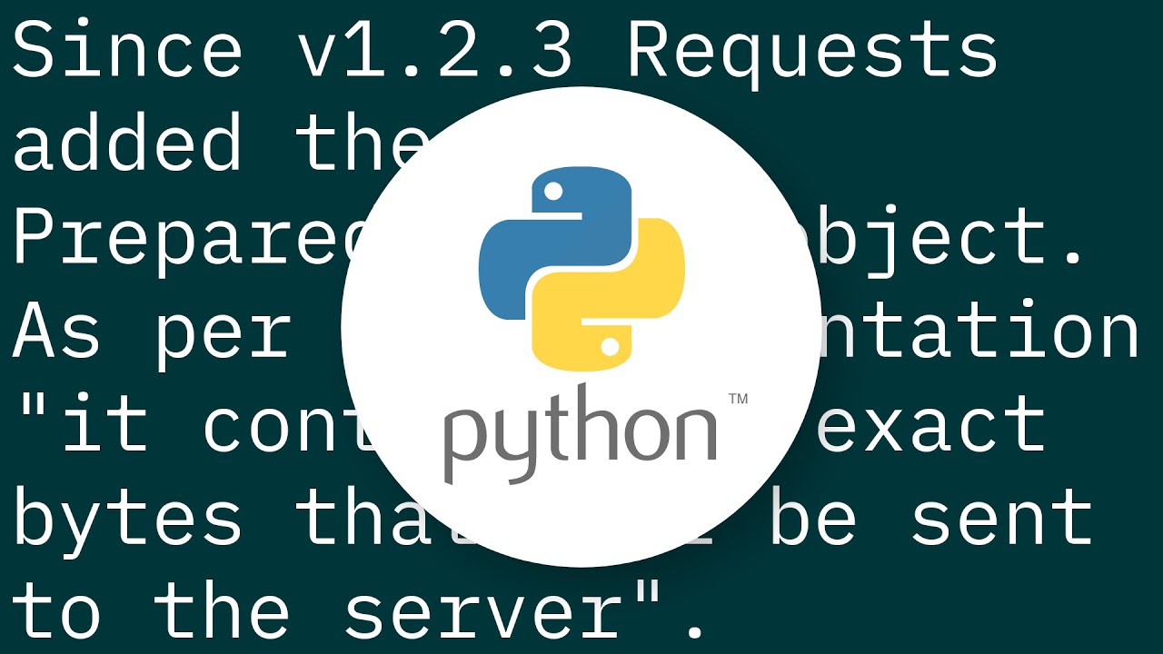 Python requests - print entire http request (raw)?
