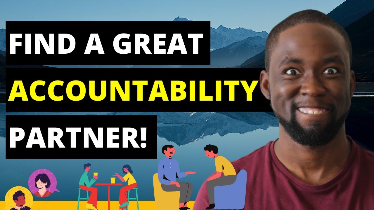 Accountability partners | How to use accountability to get things done