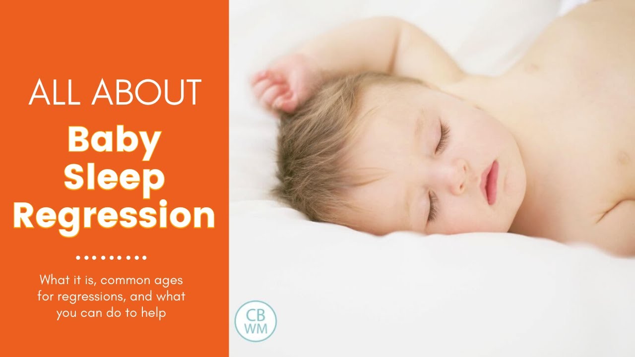 Baby Sleep Regression Causes, Ages, and What to Do