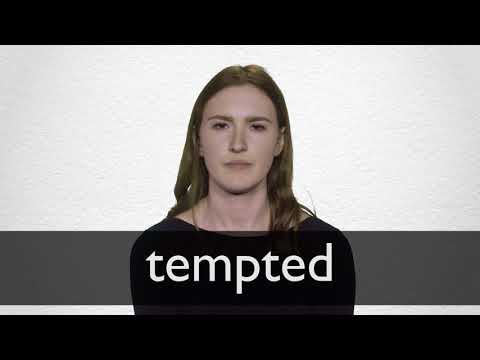 TEMPTED definition and meaning | Collins English Dictionary