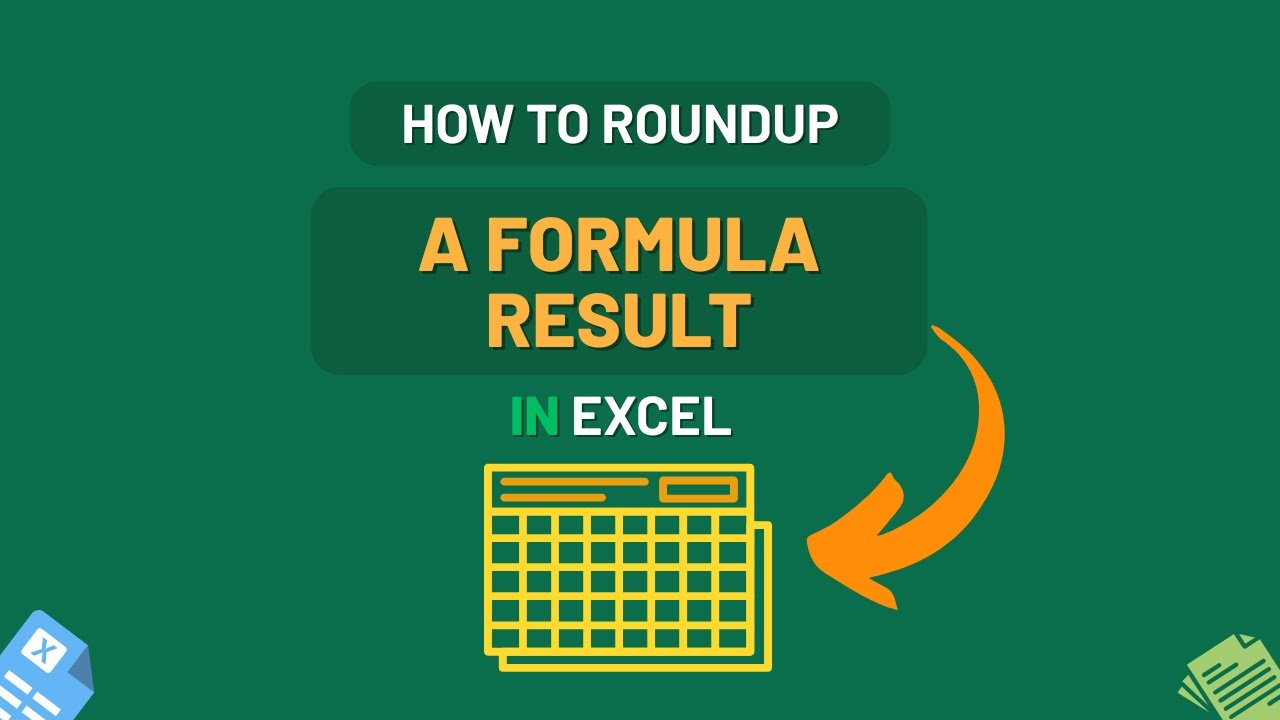 How to Roundup a Formula Result in Excel