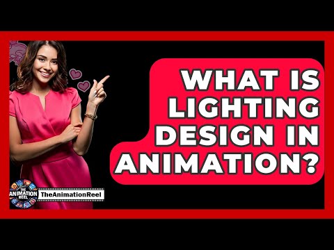 What Is Lighting Design In Animation? - The Animation Reel