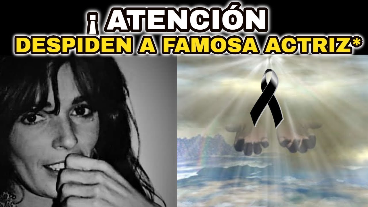 🌹¡ HACE UNAS HORAS ! DESPIDEN A FAMOSA ACTRIZ  Bárbara Guillén HOY ULTIMA HORA !