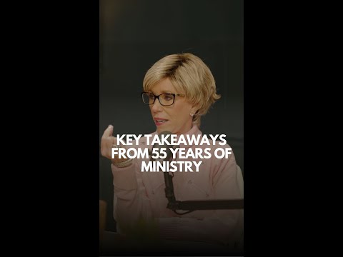 Key Takeaways from 55 Years of Ministry