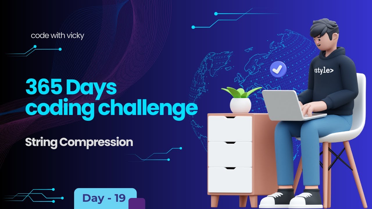 Day 19 of 365 Days Coding Challenge -  String Compression