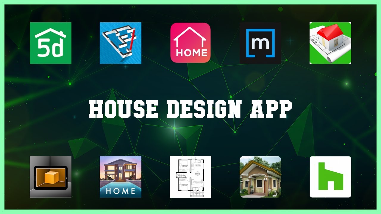 Top rated 10 House Design App Android Apps