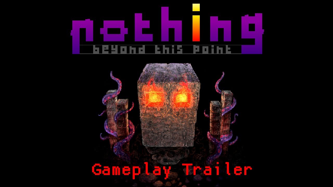 Nothing Beyond This Point: Gameplay Trailer