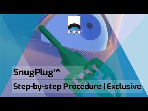 SnugPlug™ | Permanent Punctum Plug | Step-by-step Procedure | Exclusive | FCI Dry Eye