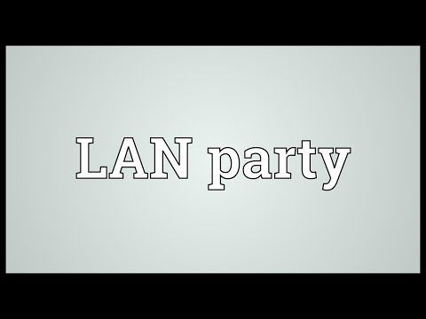 LAN party Meaning