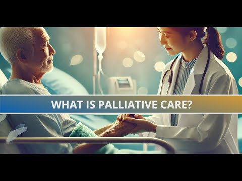 What is Palliative Care? | Healthcare and Medicine