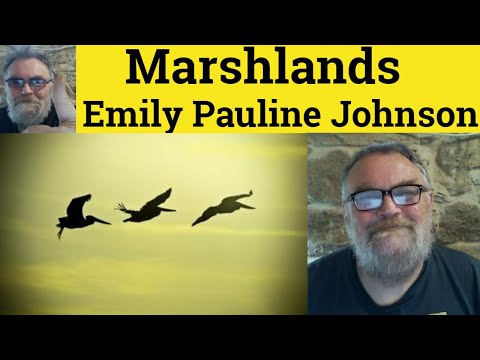 π΅ Marshlands Poem by Emily Pauline Johnson Summary Analysis Reading Marshlands Emily Pauline Johnson