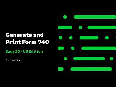 Sage 50 US - Generate and Print Form 940