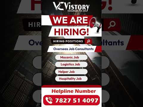 Best Consultants Abroad Job - Vistory Consultants Pvt. ltd. #abroadjobs #jobabroad #jobvacancy