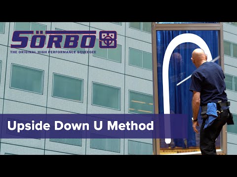 Sörbo Products Window Cleaning Techniques:The Upside Down U Method