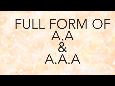 A.A | A.A.A | FULL FORM OF A.A | FULL FORM OF A.A.A | AUTHENTIC INFO TV