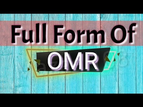 full form of OMR | OMR full form | full form OMR | OMR Means | OMR Stands for | Meaning of OMR