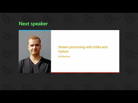 Stream processing with Kafka and Python – Ilia Khaustov
