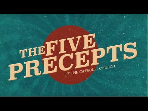 The Five Precepts of the Catholic Church