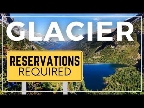Glacier Reservations: What You Need to Know