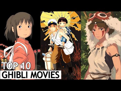 Top 10 Studio Ghibli Movies You MUST Watch! 🌸 | Best Ghibli Films Ranked