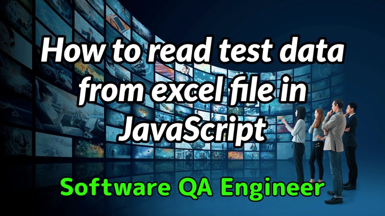 How to read test data from excel file in JavaScript (to use in Playwright/Cypress/etc.)