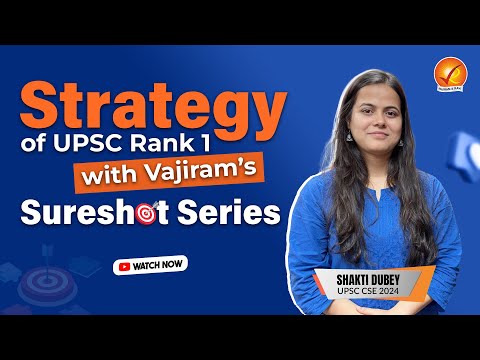 Strategy of UPSC Rank 1 with Vajiram’s Sureshot Series