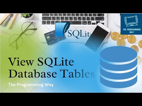 View SQLite Database Tables | The Programming Way