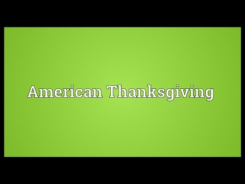American Thanksgiving Meaning