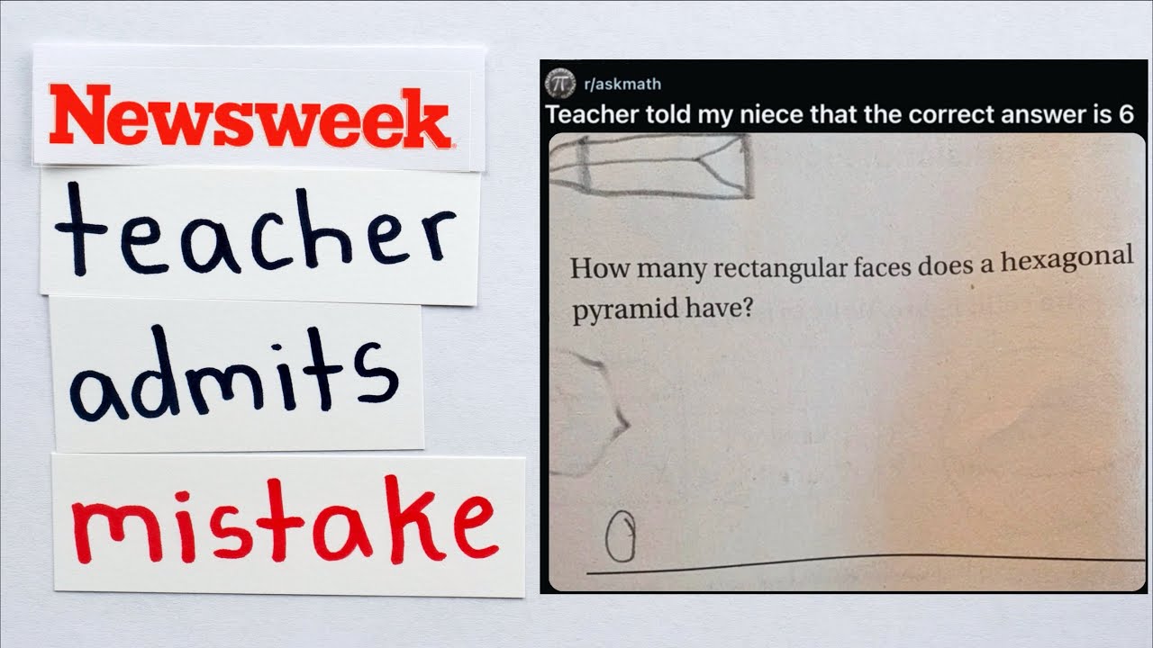 Her Teacher Admits Hexagonal Pyramids Don't Have Rectangles