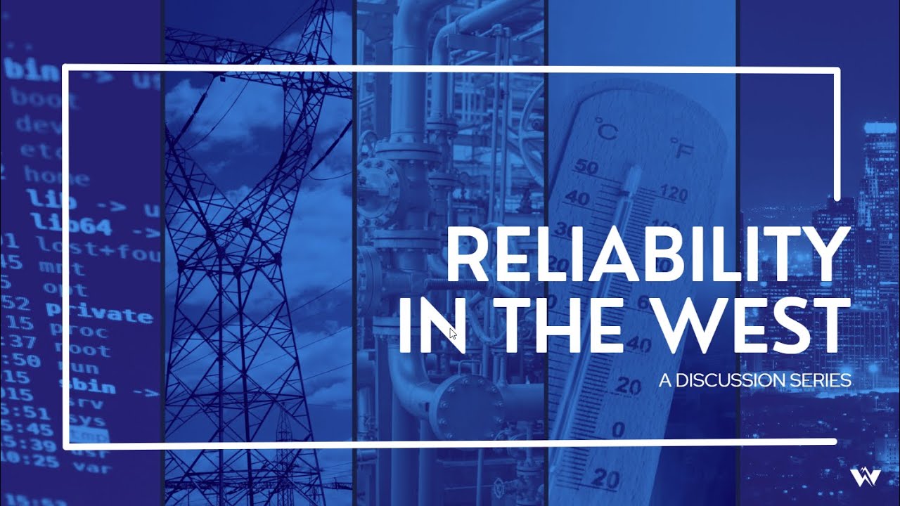 Reliability in the West Discussion Series: Data and Modeling