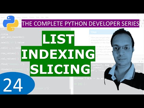 24.  List Indexing and Slicing in Python : Python Tutorial Developer Series A - Z