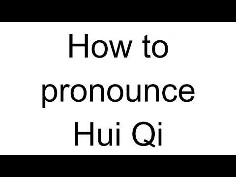 How to Pronounce Hui Qi (Chinese)