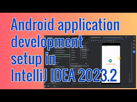 Android application development setup in IntelliJ IDEA 2023.2 || Tutorial for Beginners