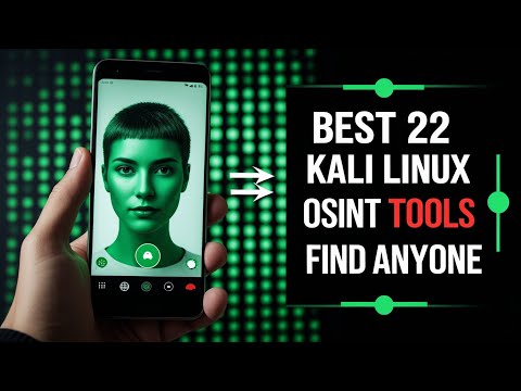 22 New OSINT Tools in Kali Linux to Find Anyone | Find Anyone's Data Using These 22 OSINT Tools