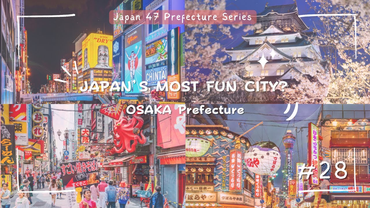 Osaka Prefecture Explained | Food, Street Culture & Japan’s Most Lively City 🇯🇵 #28